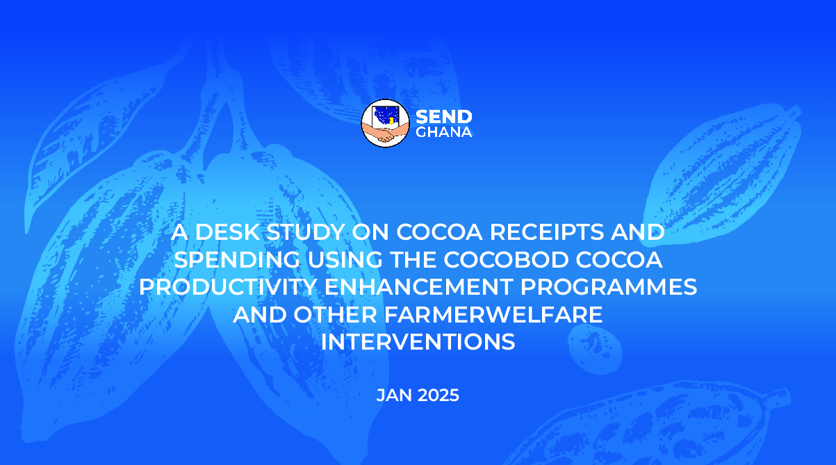 Cocoa Receipts and Spending (2025 Desk Study) - SEND GHANA